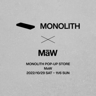 MONOLITH / POP-UP STORE in MaW – MaW SAPPORO
